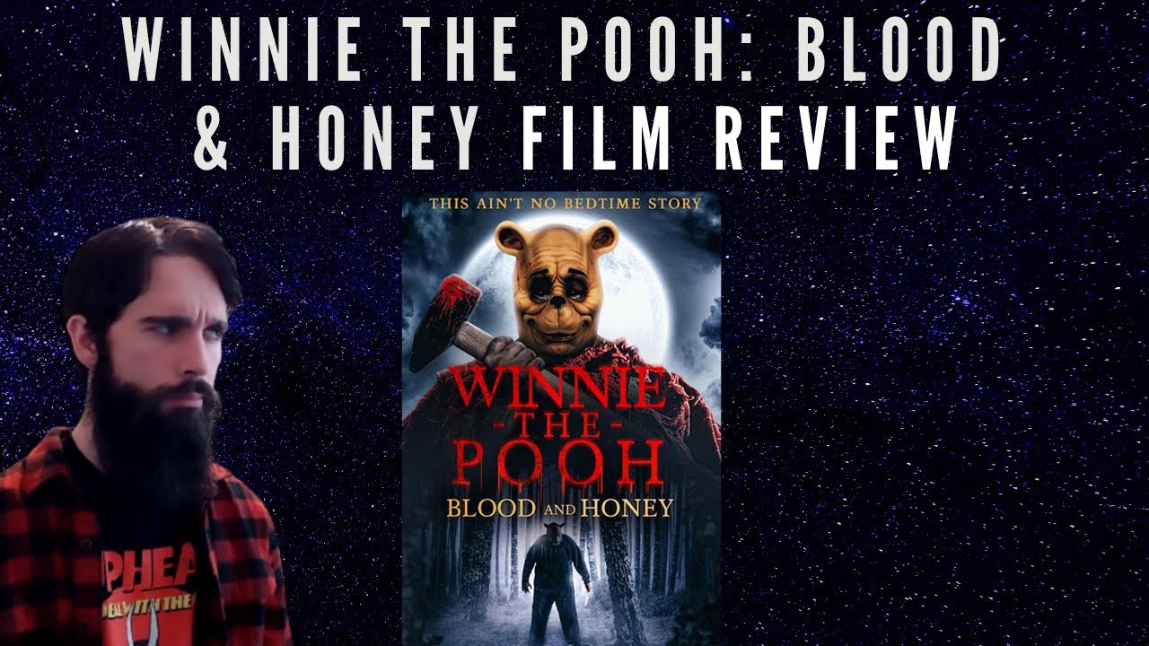 Winnie the Pooh: Blood and Honey Movie Review - Doctor Rorschach - YouTube