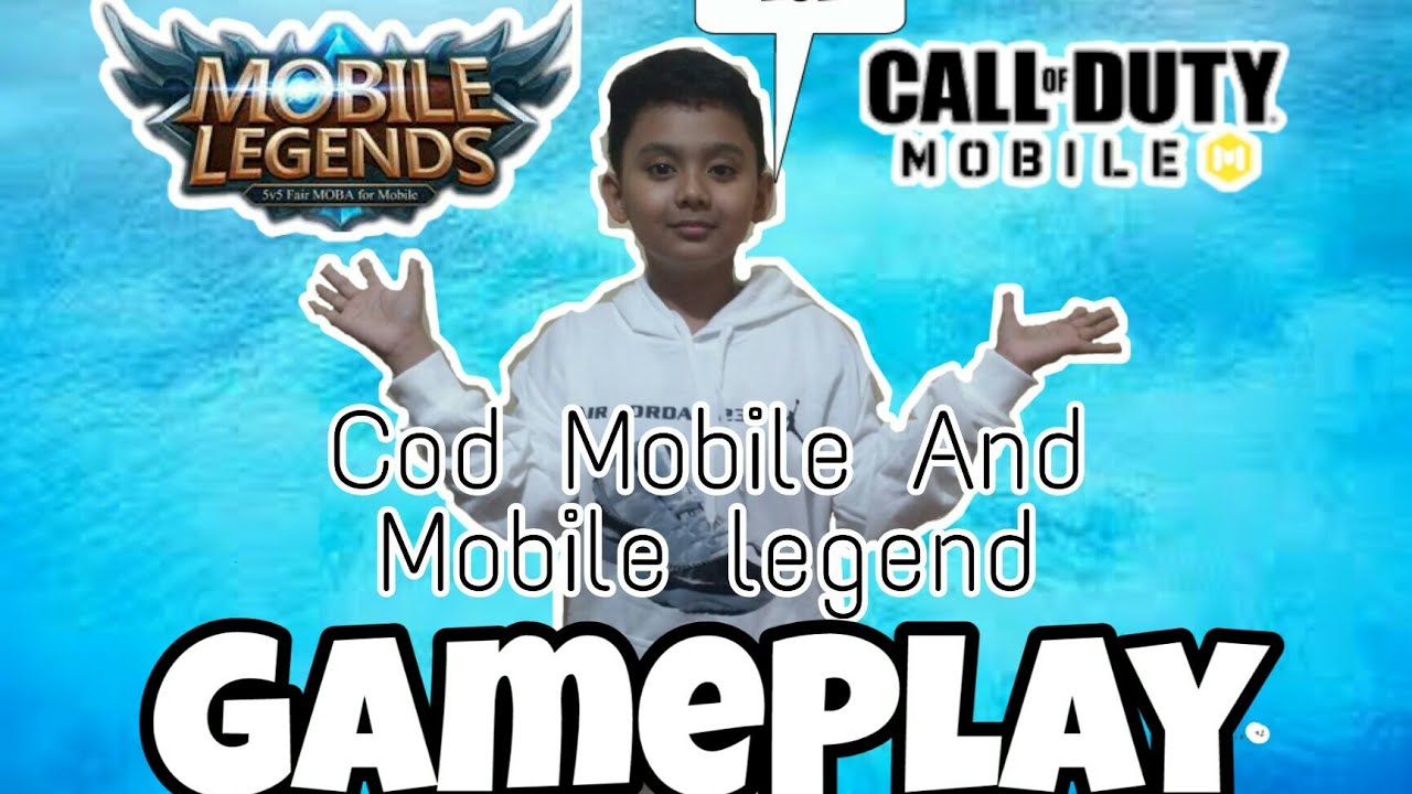 Mobile legend and Cod Gameplay *LOL* - YouTube