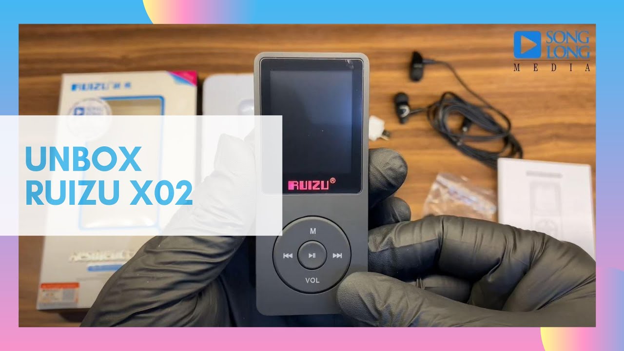 Unboxing - Máy nghe nhạc Ruizu X02 - songlongmedia - YouTube