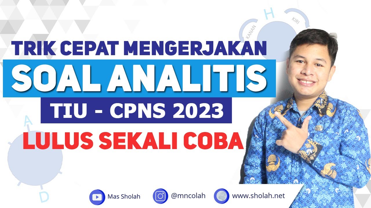 TRIK CEPAT SOAL ANALITIS (TIU CPNS 2023) - YouTube