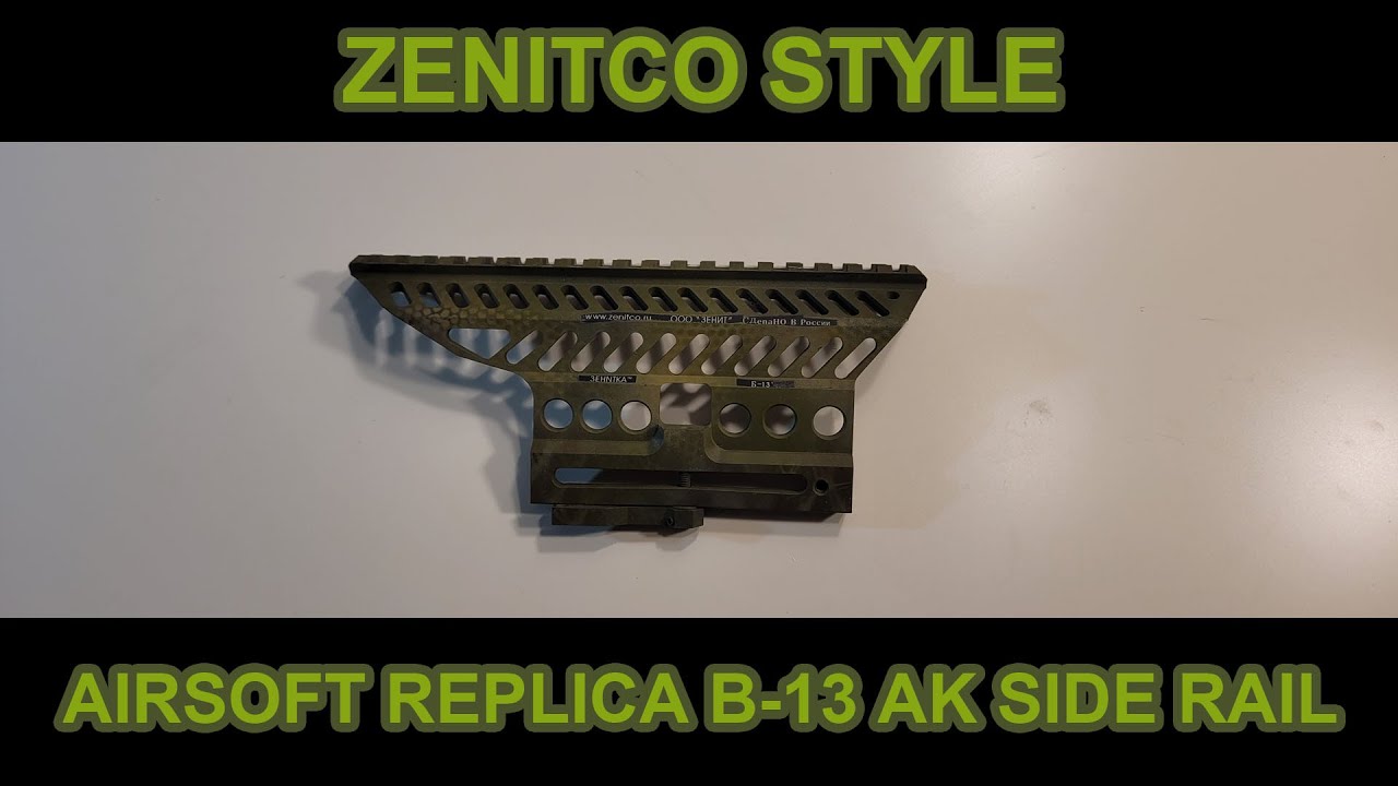Zenitco B-13 Replica optic rail. - YouTube