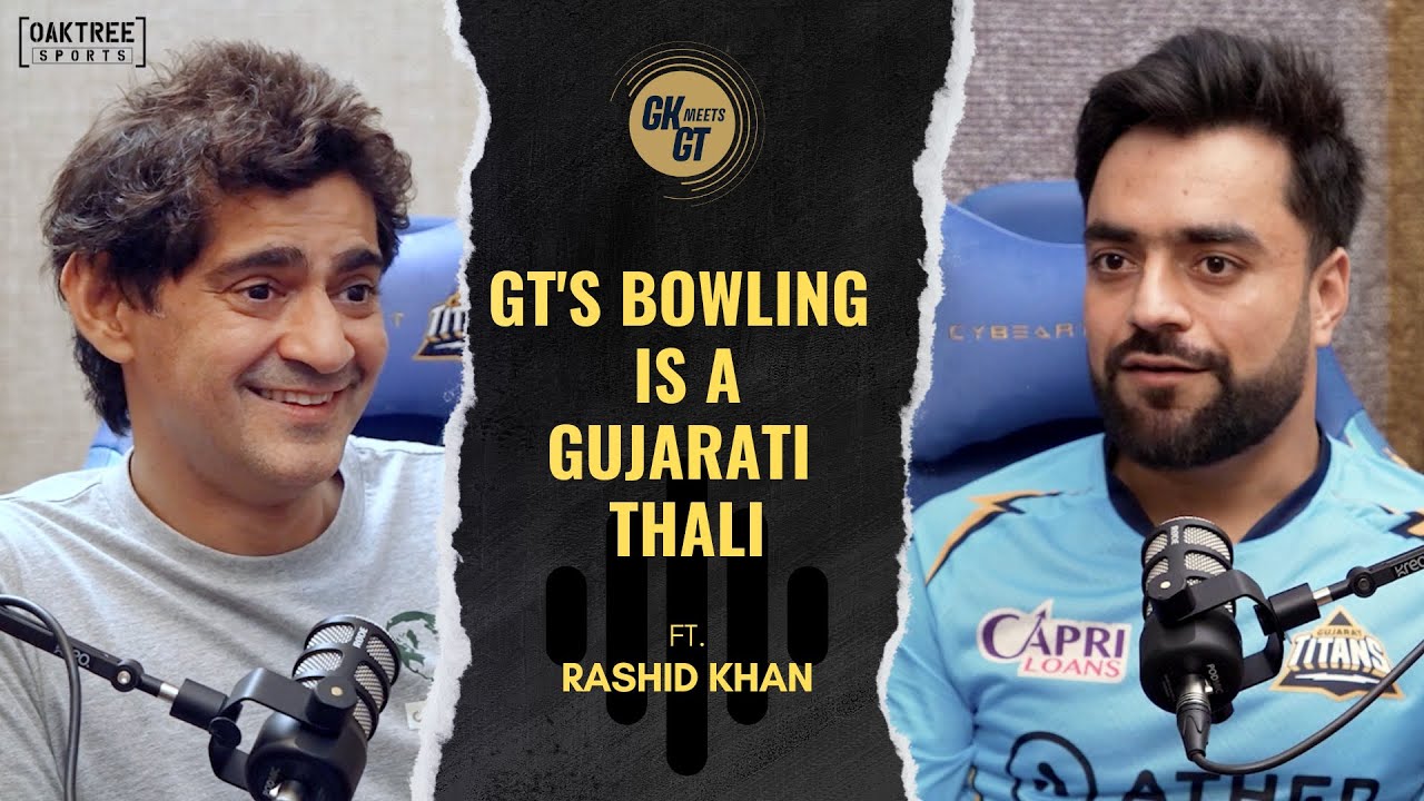 Why I Get More Wickets At GT | Rashid Khan | GK Meets GT - YouTube