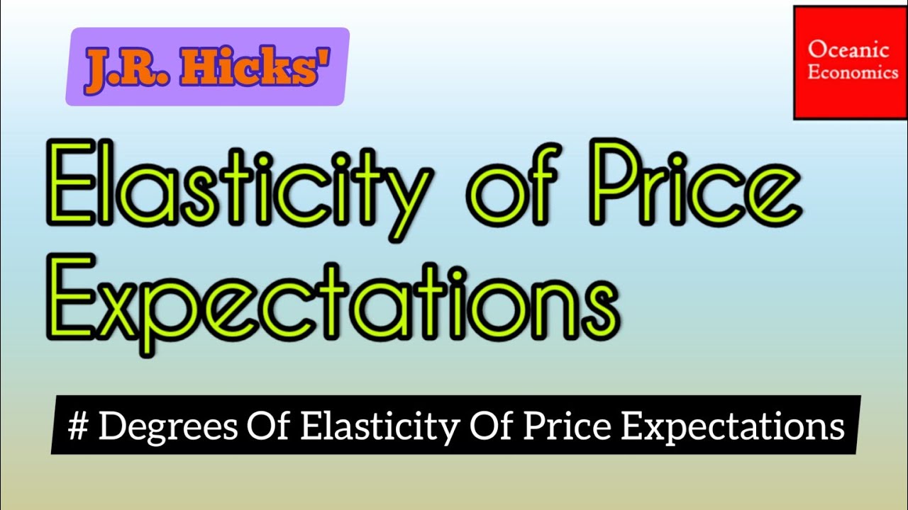 Elasticity Of Price Expectations -in hindi - YouTube