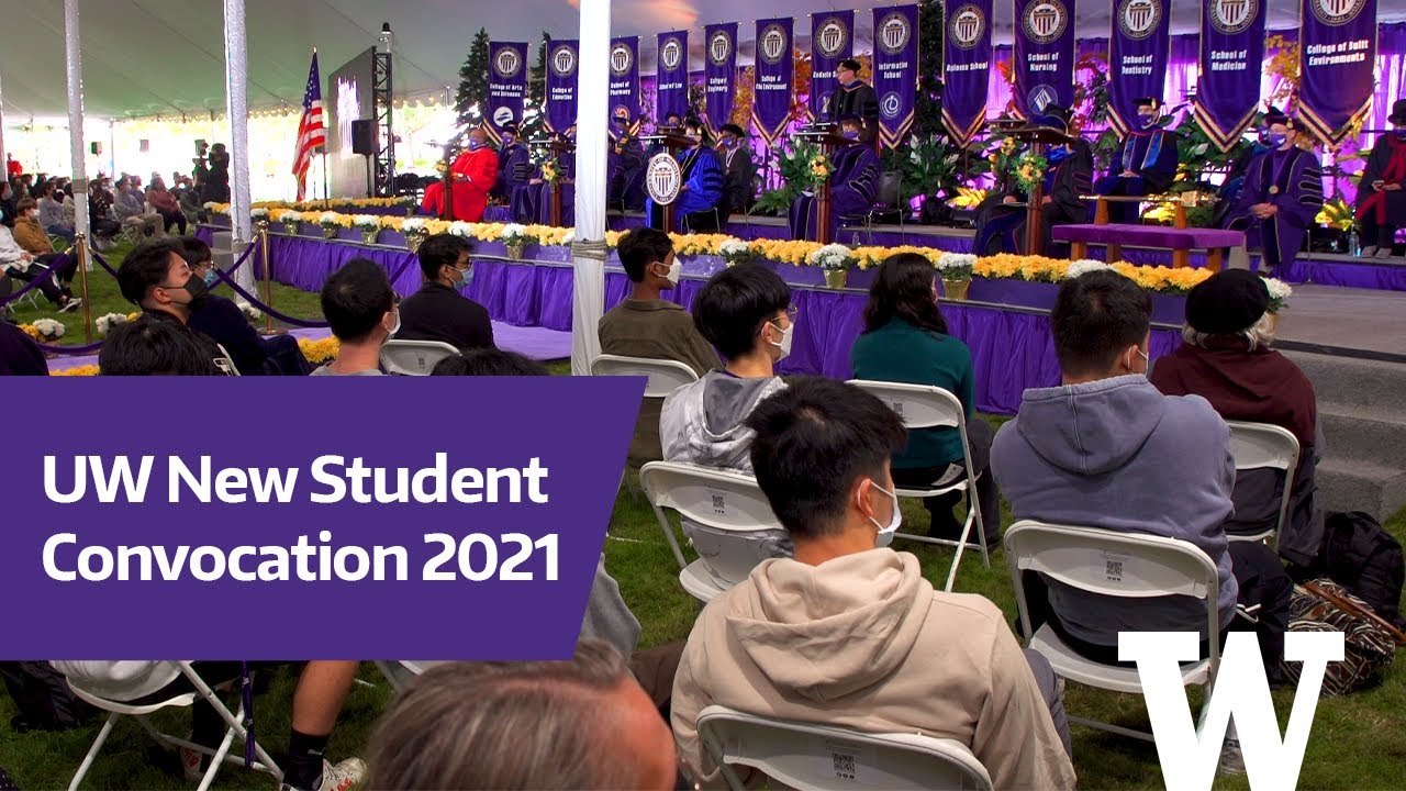 University of Washington New Student Convocation 2021 - YouTube