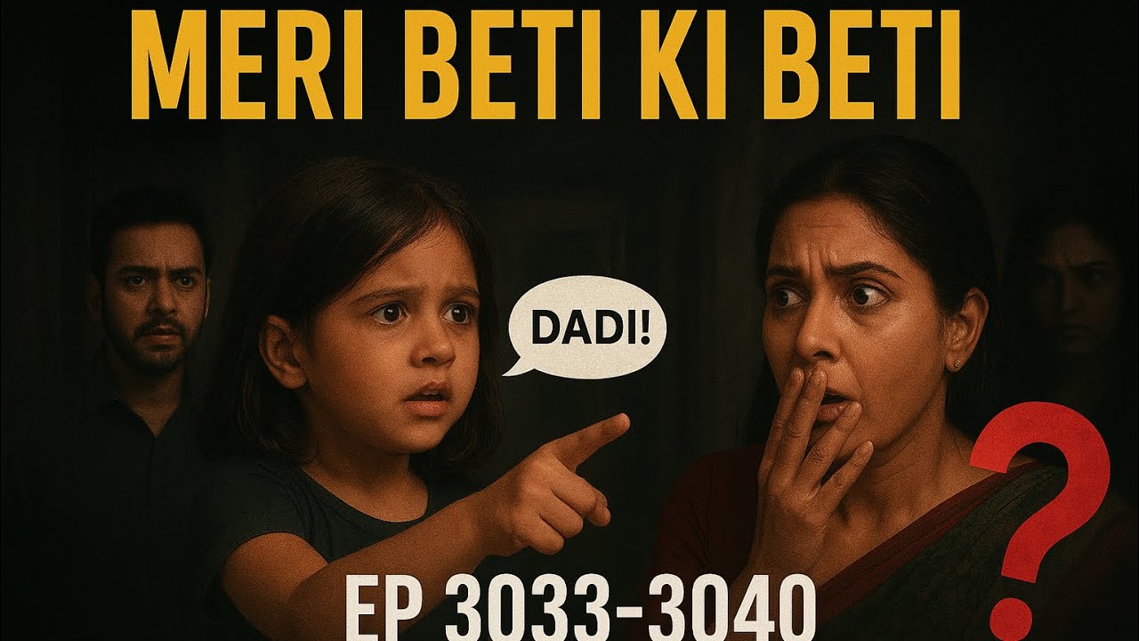 Meri beti ki beti || ep 3033-3040 || TalesByYashu || suspenseful story ...
