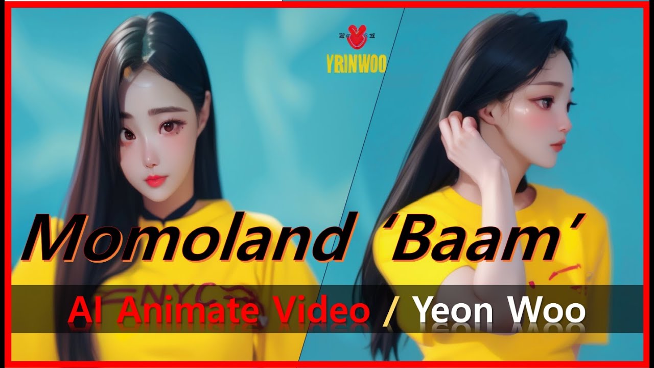 [AI Animate Idol Video]Momoland Yeonwoo 'Baam' Eye Contact Full #연우 #baam #baamomoland # ...