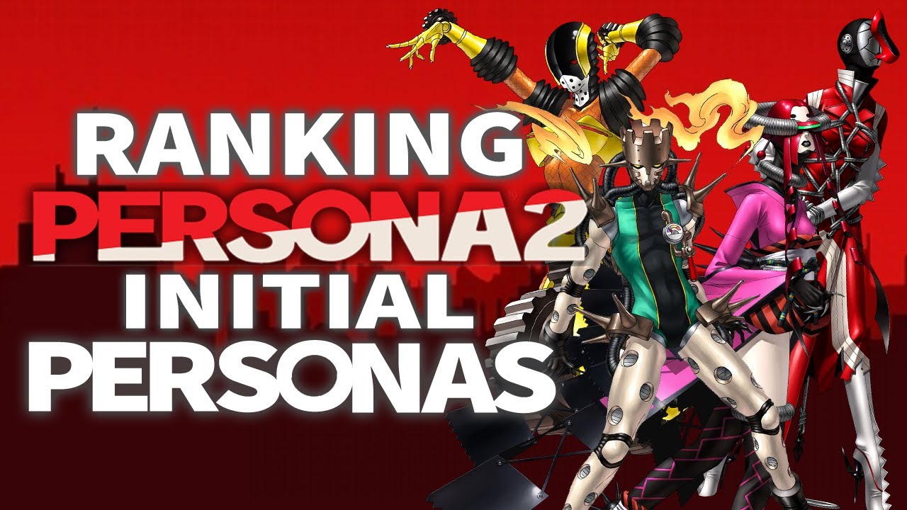 Let's Rank All the Persona 2 Initial Personas! - YouTube