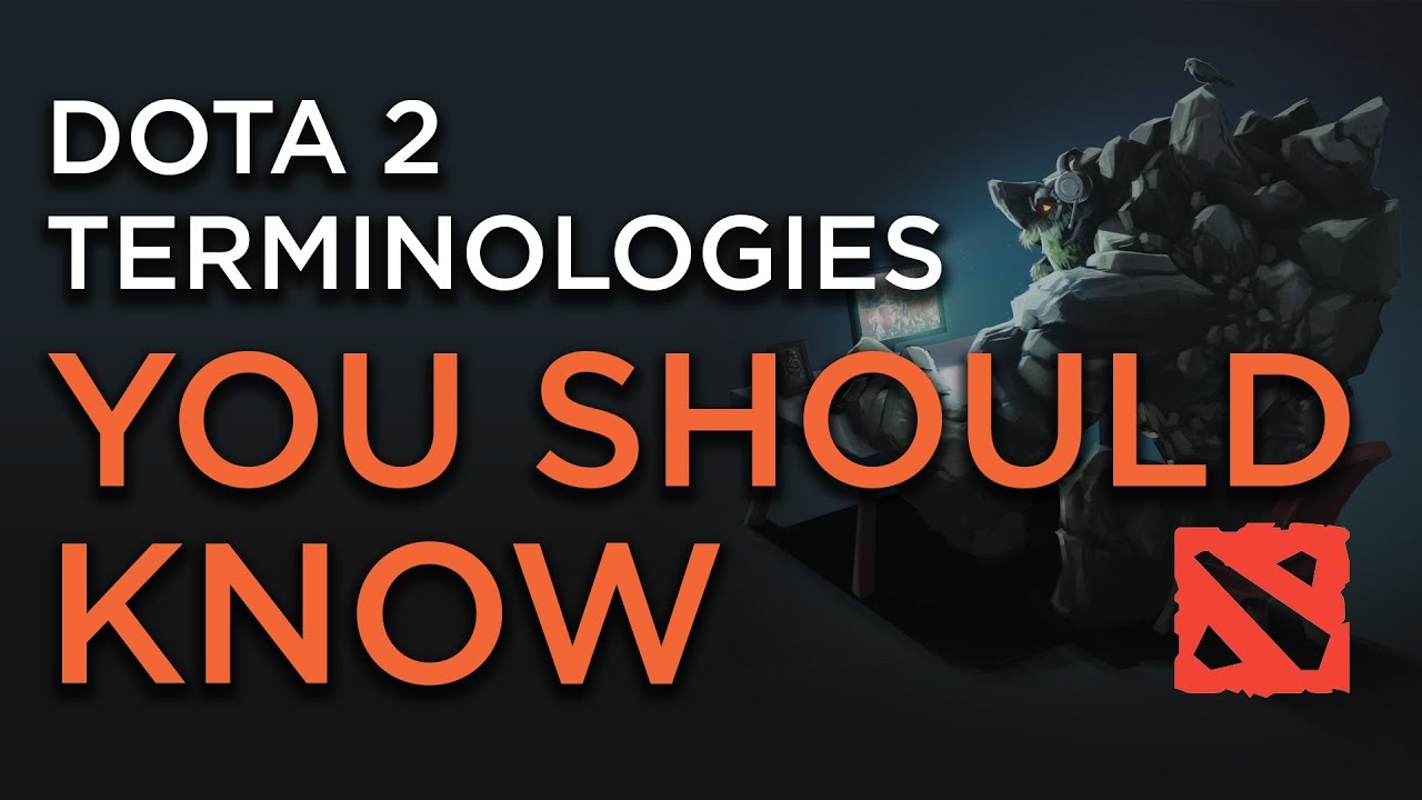 DOTA 2 Acronyms, Abbreviations, and Terminologies that YOU Should Know ...