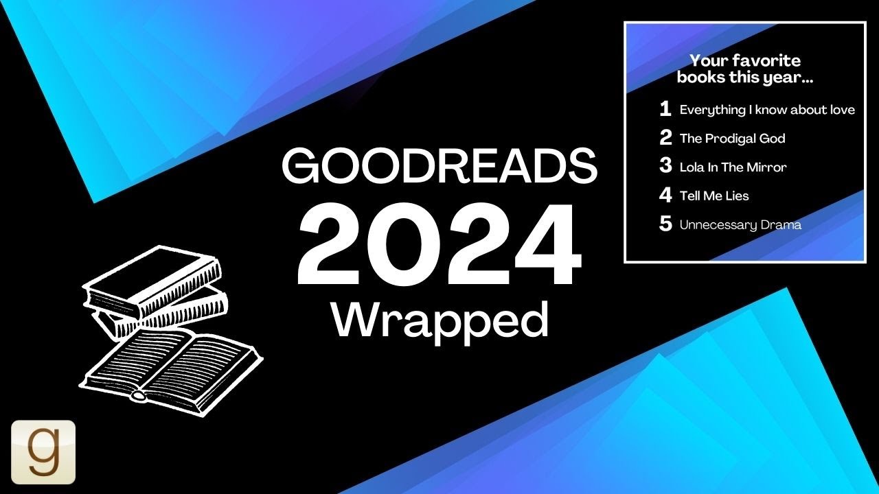 2024 Goodreads Wrapped - YouTube