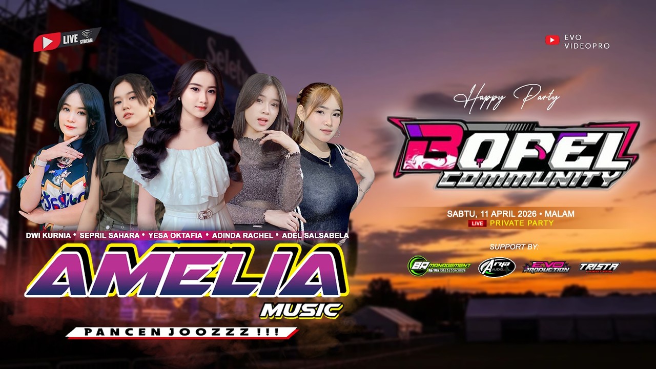 🔴 LIVE AMELIA MUSIC - BOPEL COMMUNITY - PELUK KEBOLAMPANG WINONG PATI ...