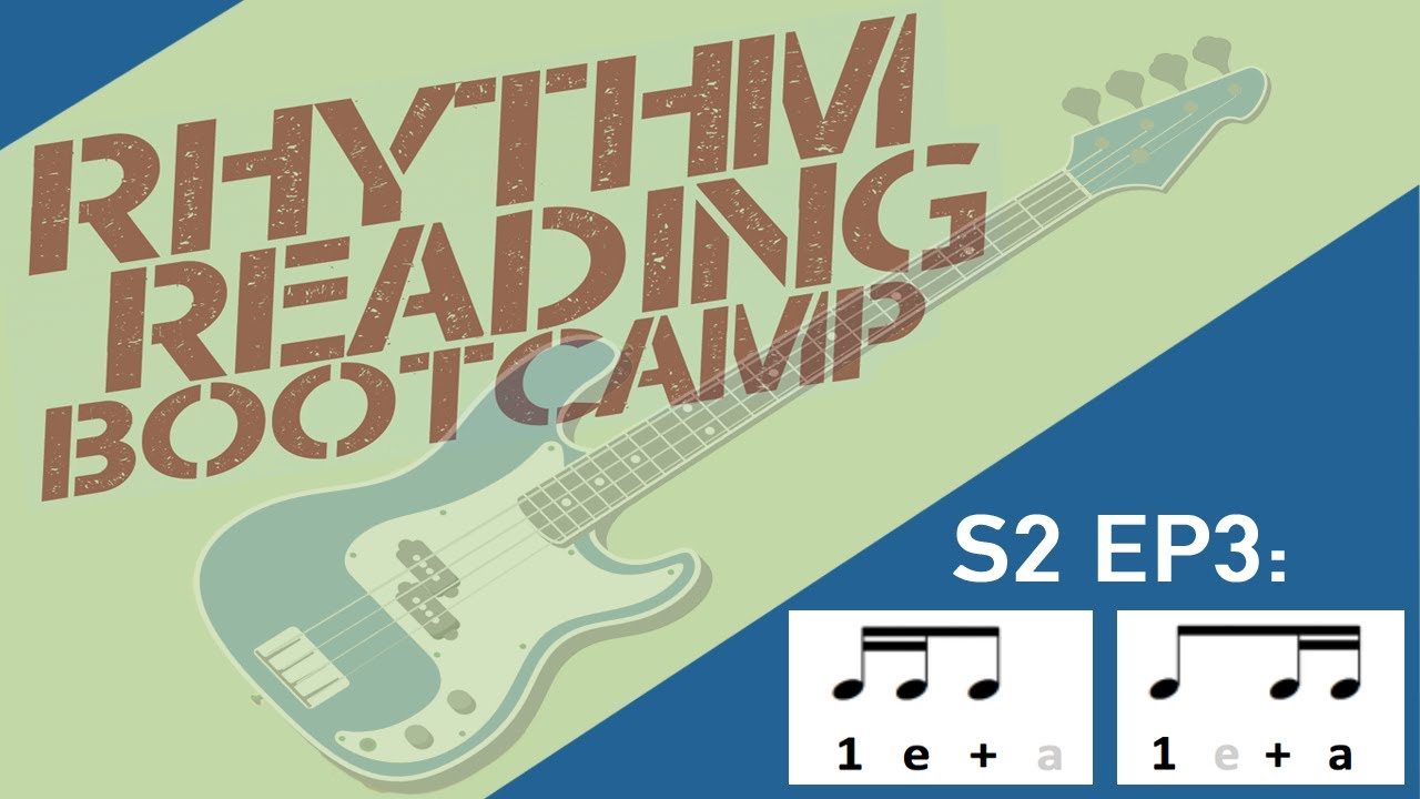 Eighth and 16th notes combined Part 1 (Rhythm Reading Bootcamp S2 EP3 ...
