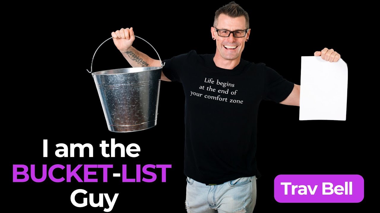How The Bucket List Guy Transformed His Life After Rock Bottom | Trav ...