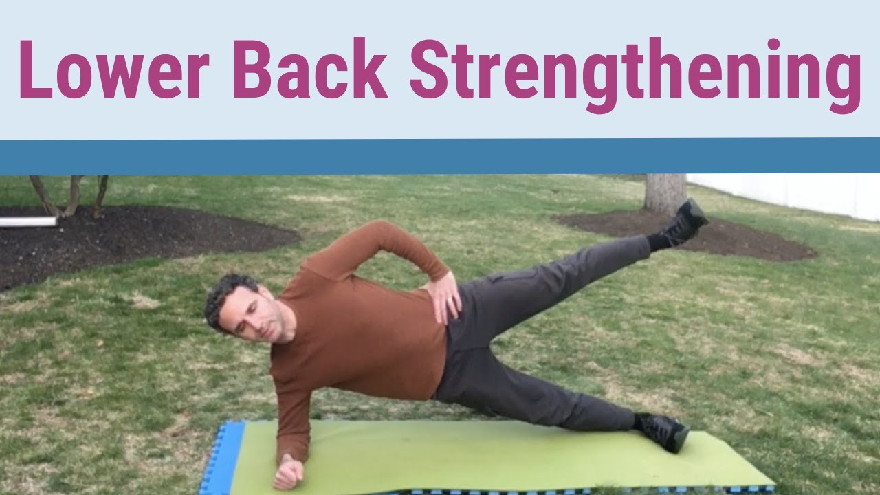 Lower Back Strengthening Exercises at Home - Strengthen Your Core and ...