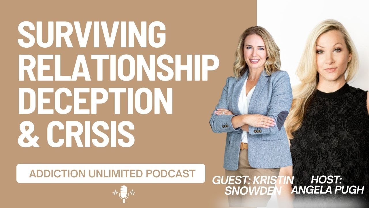 Surviving Relationship Deception and Crisis with Addiction Unlimited - YouTube