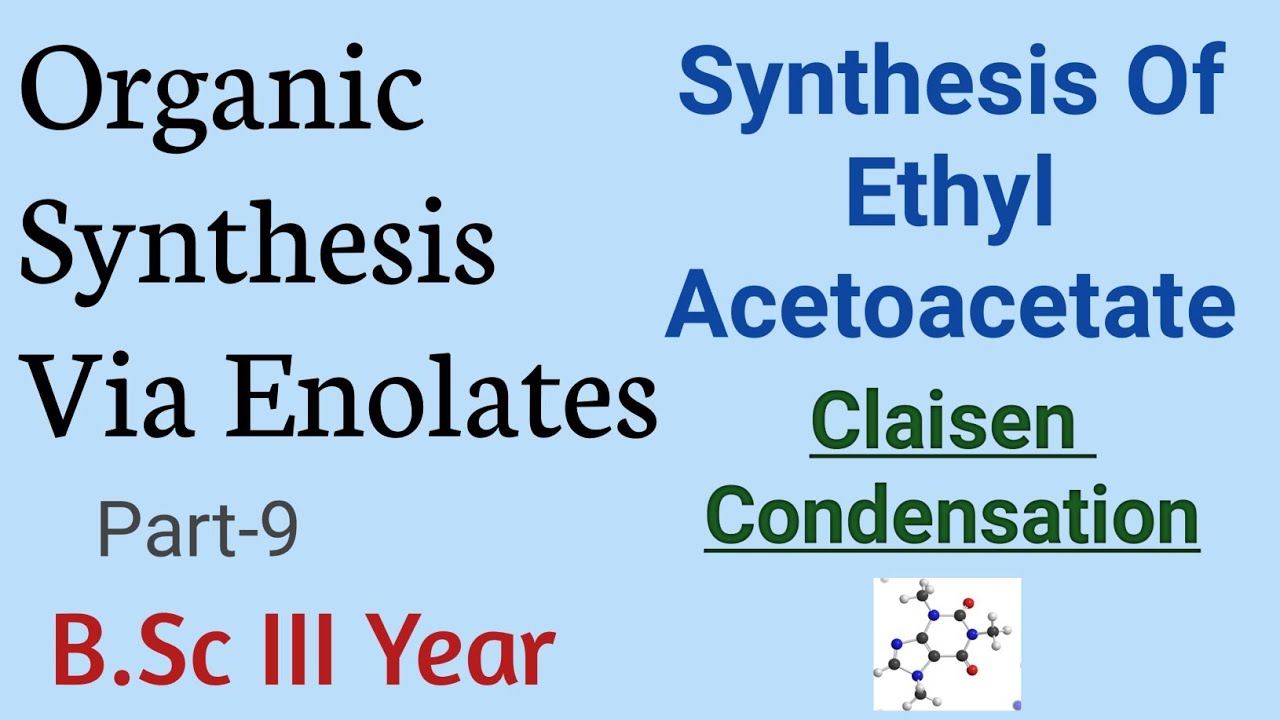 Ethyl Acetoacetate Tautomerism