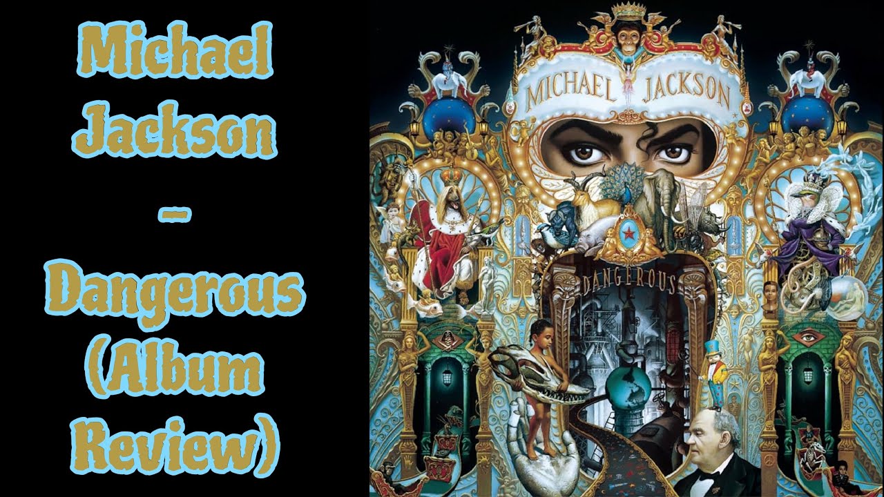 Michael Jackson - Dangerous (Album Review) - YouTube