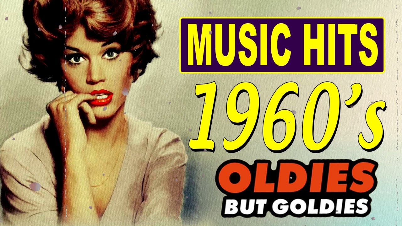 Music Hits 60s Greatest Hits Songs - Oldies But Goodies Songs 60s ...