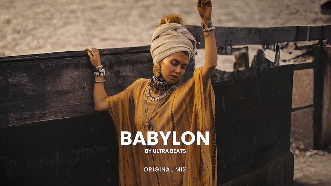 Babylon - Ultra Beats | Beautiful Arabic Music - YouTube