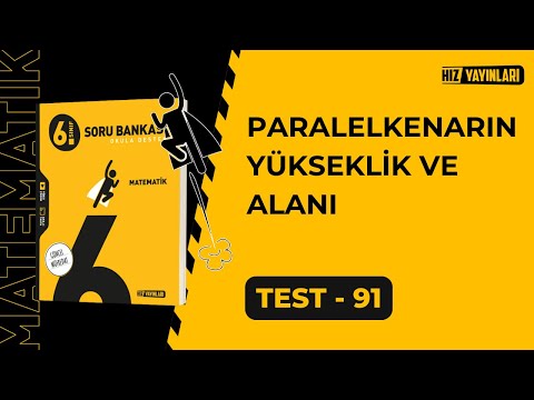 HIZ 6.Sınıf Matematik Soru Bankası Test-91 Çözümleri | PARALELKENARDA ALAN (Güncel Müfredat)