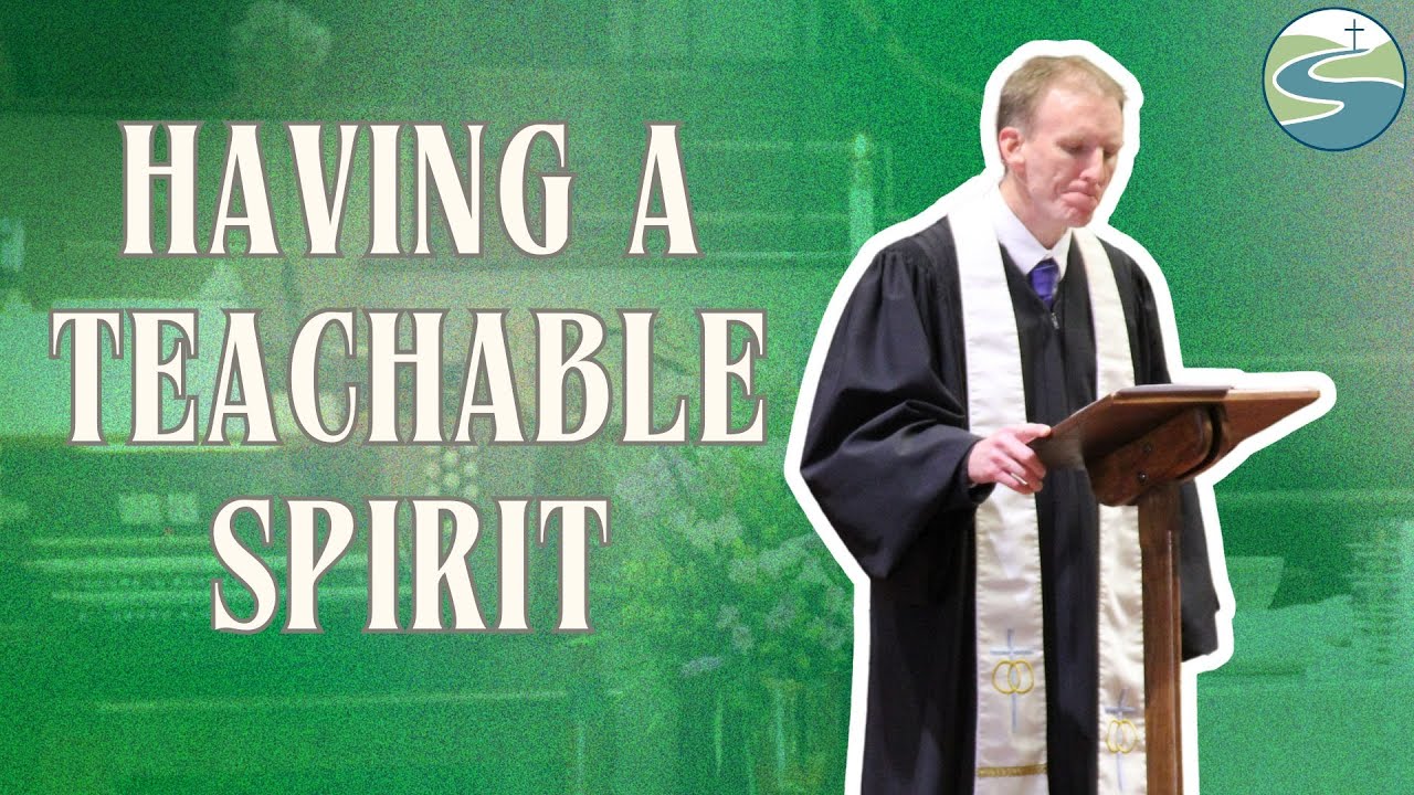 Having a Teachable Spirit | Rev. Tommy Williams | Wesley Methodist ...