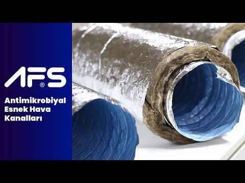 AFS Antimikrobiyal Esnek Hava Kanalları - AFS Antimicrobial Flexible Air Ducts