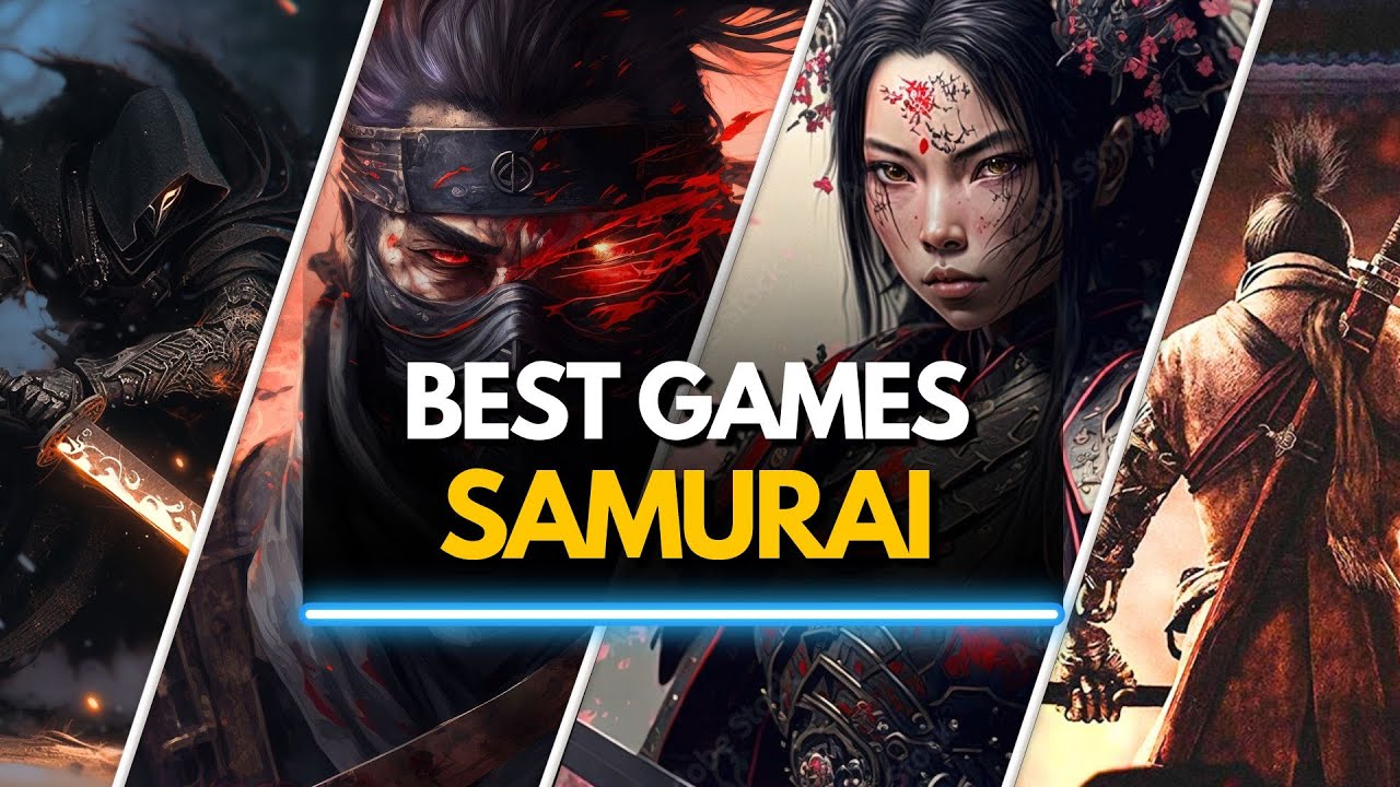 TOP 30 Best Samurai Games You Need to Play! - YouTube