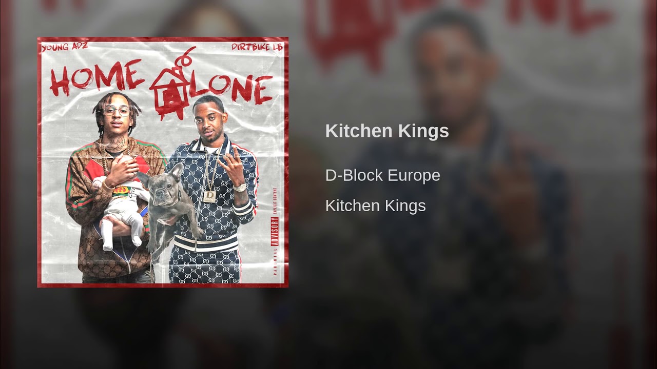 D Block Europe ( Young Adz X DirtBike LB ) - Kitchen Kings - YouTube