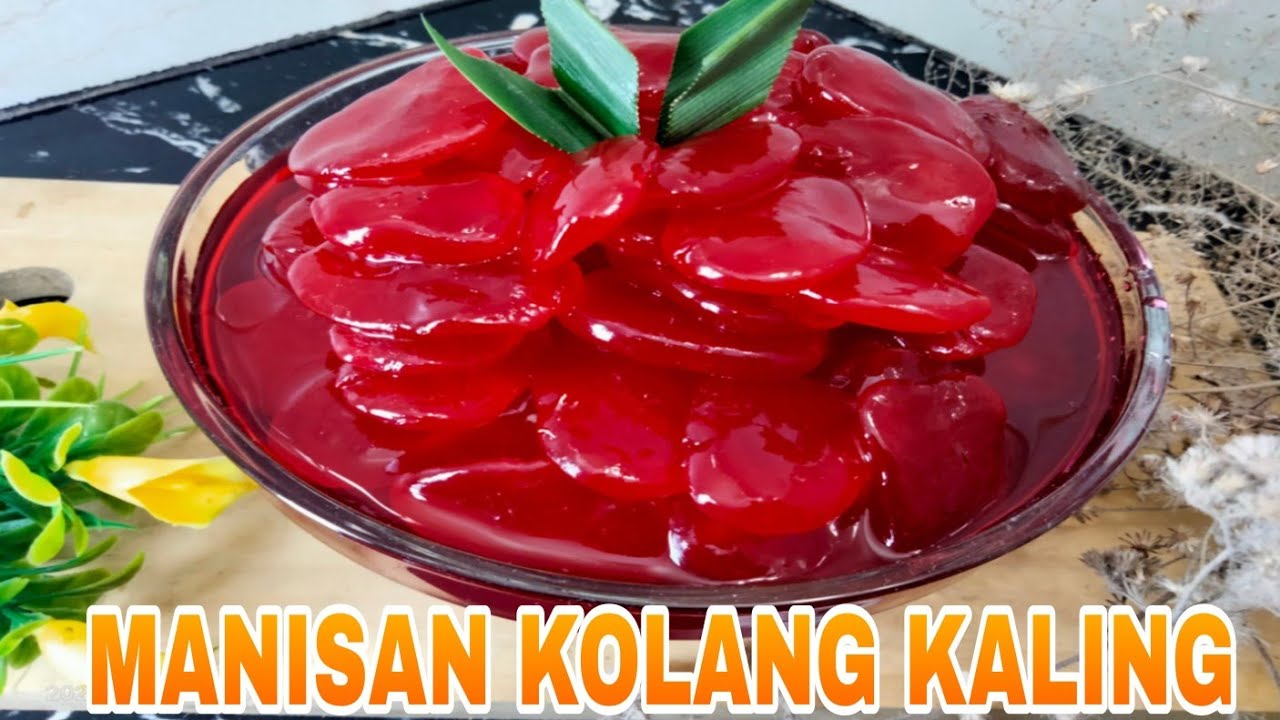 RESEP MANISAN KOLANG KALING MUDAH ANTI RIBET | KOLANG KALING MERAH ...