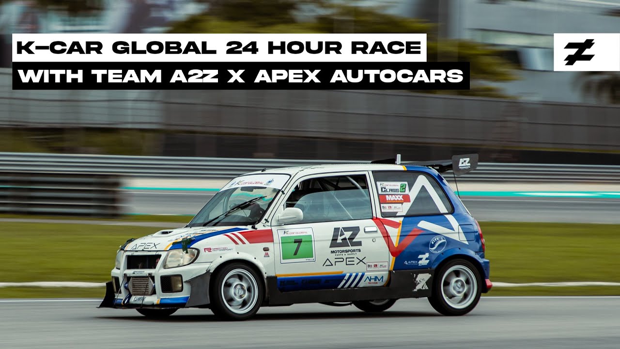 Behind the Race : K-Car Global 24 Hour Race with Team Apex X A2Z ...