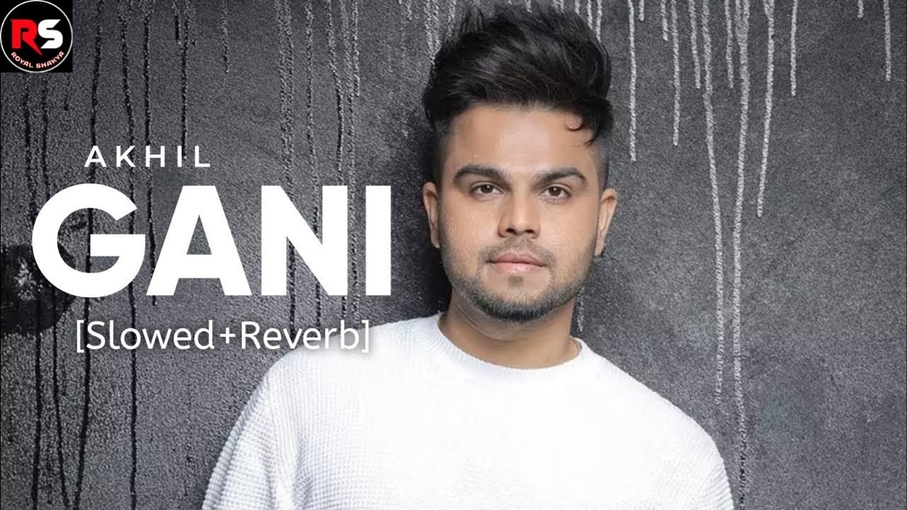 Ganni_Song || ( Slow + Reverb ) || Akhil_Panjabi_Song - YouTube