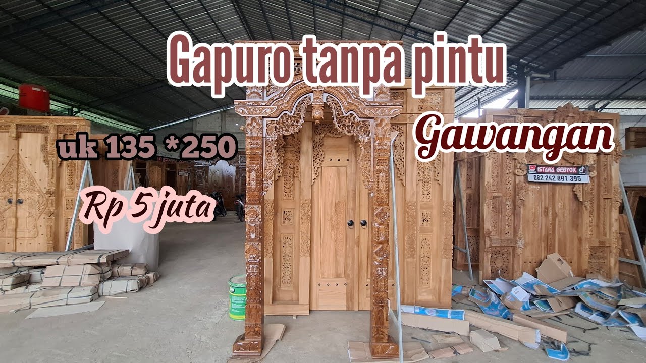 Gapuro tanpa pintu uk 135*250 Rp 5 juta - YouTube