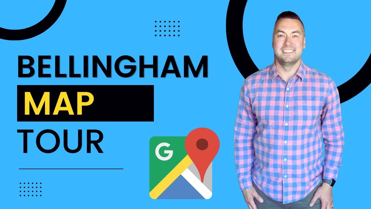 Navigating Bellingham, Washington: An In-Depth Neighborhood Map Tour ...