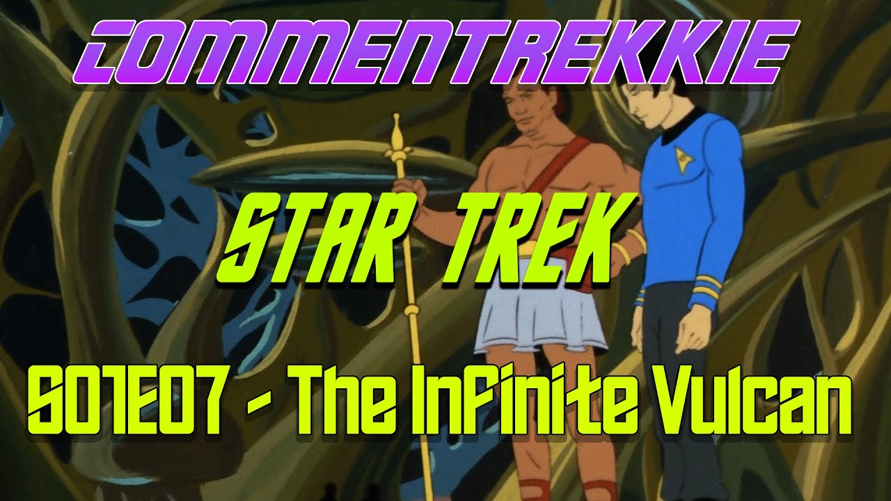 The Infinite Vulcan - S01E07 - Star Trek: The Animated Series ...