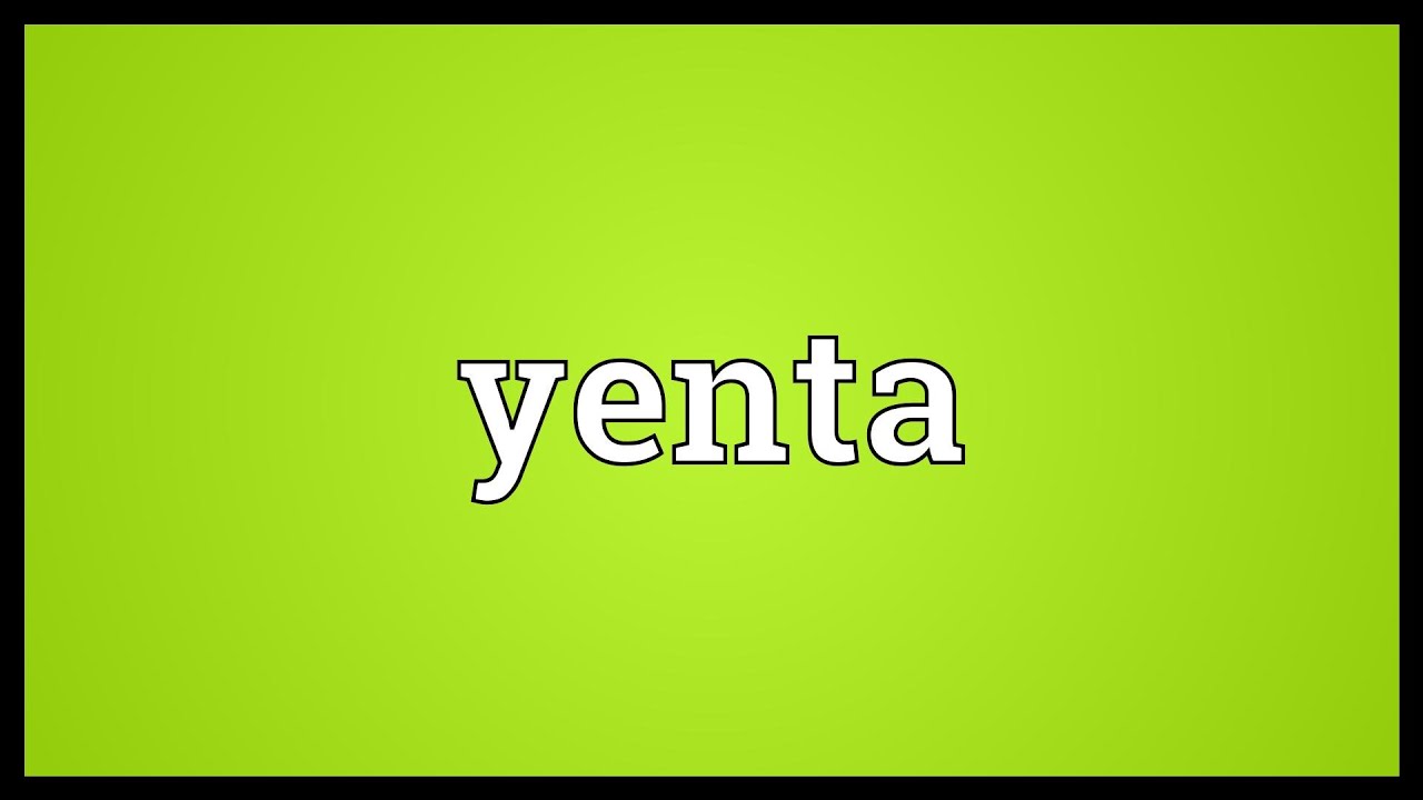 Yenta Meaning - YouTube