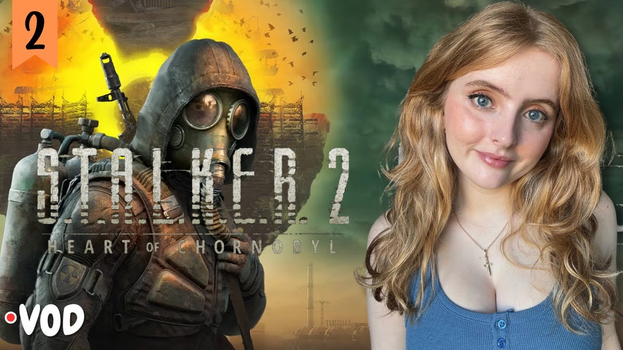 S.T.A.L.K.E.R 2: : Heart of Chornobyl (Pt 2) | First Time Playing | VOD ...