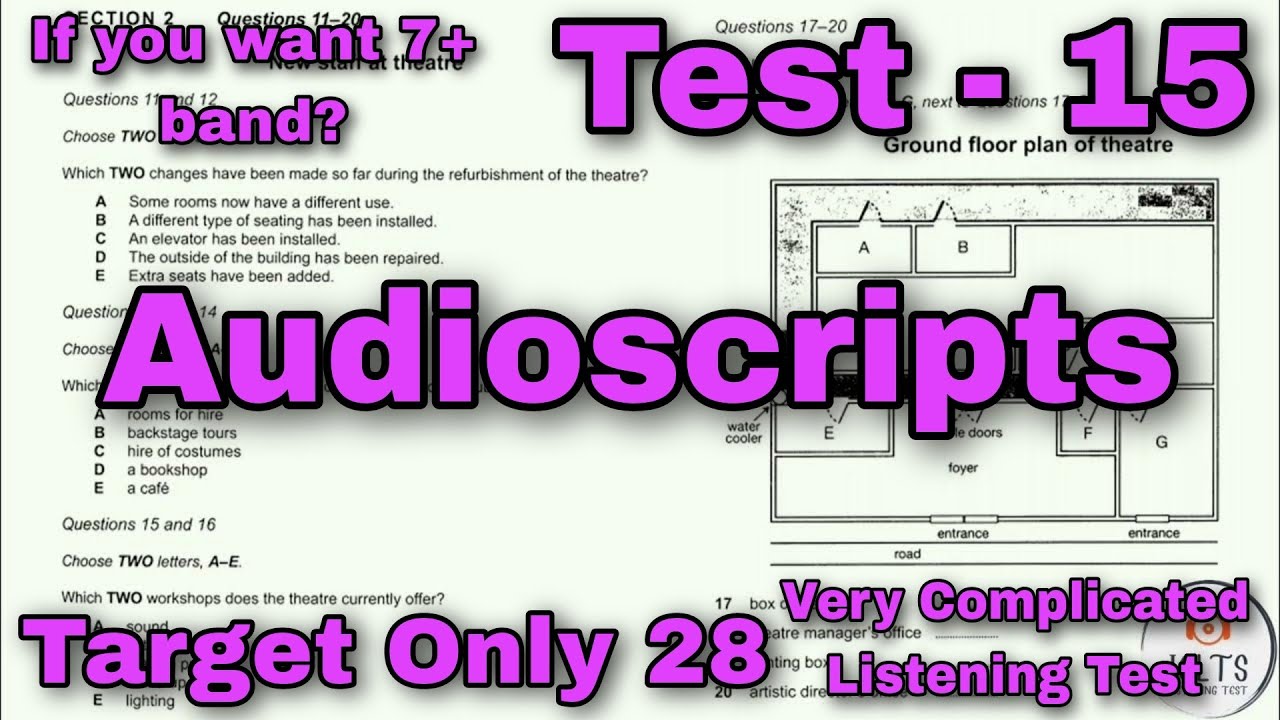 TEST : 15 Audio Script | IMPROVE LISTENING SKILLS | VERY HARD LISTENING ...