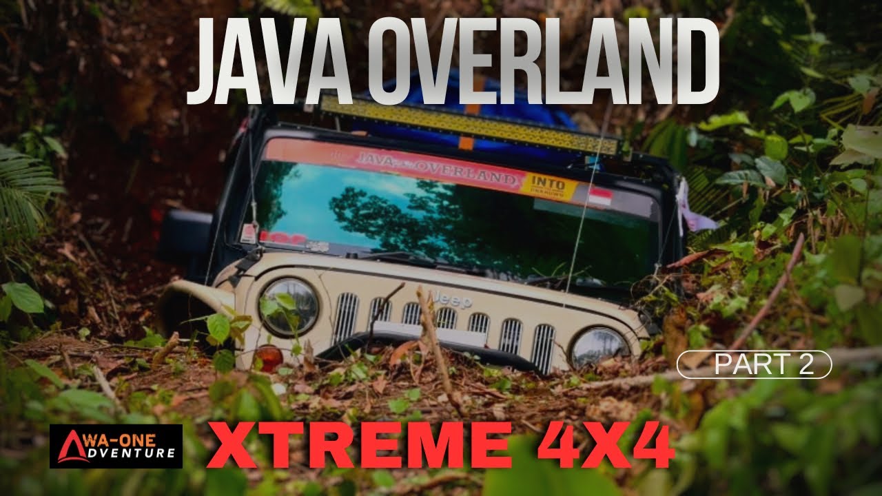 PART 2 | JAVA OVERLAND XTREME 4X4 2024 | WA-ONE ADVENTURE - YouTube