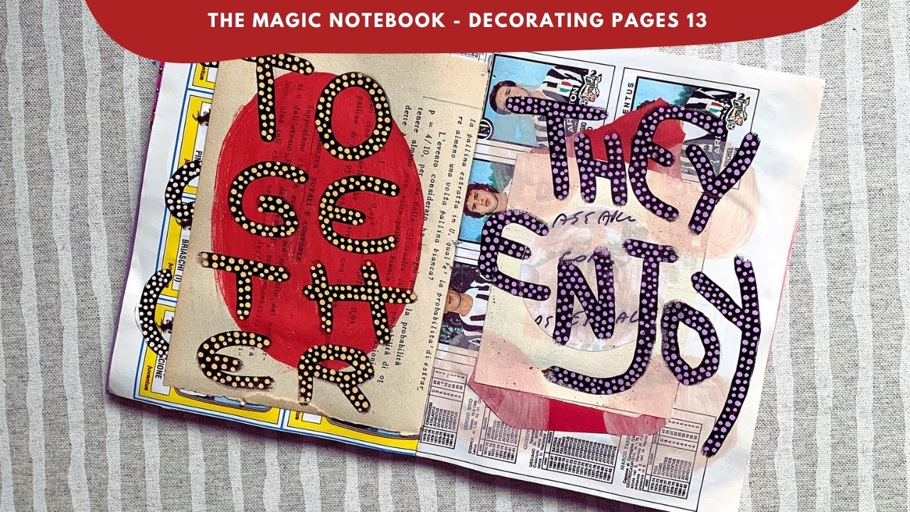 The Magic Notebook - Decorating Pages 13 - YouTube