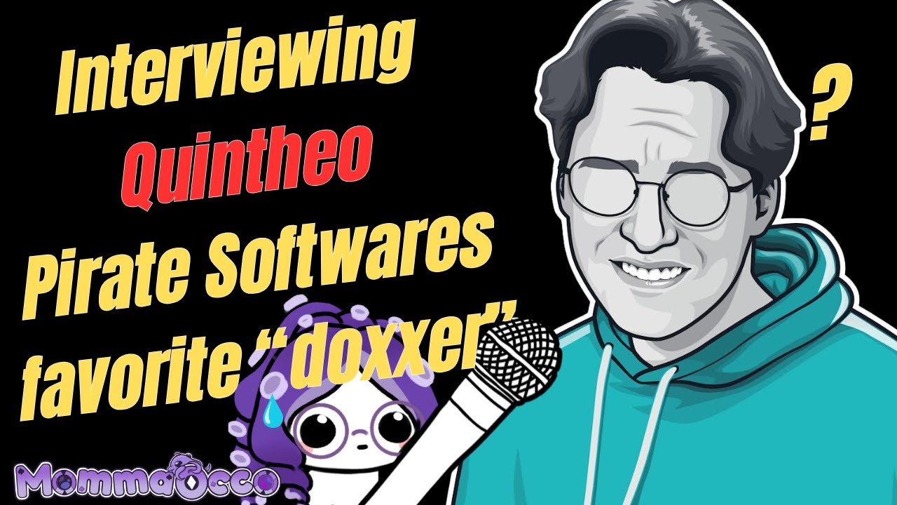 A sit down with @Quintheo, Pirate Software's biggest "Doxxer"! - YouTube