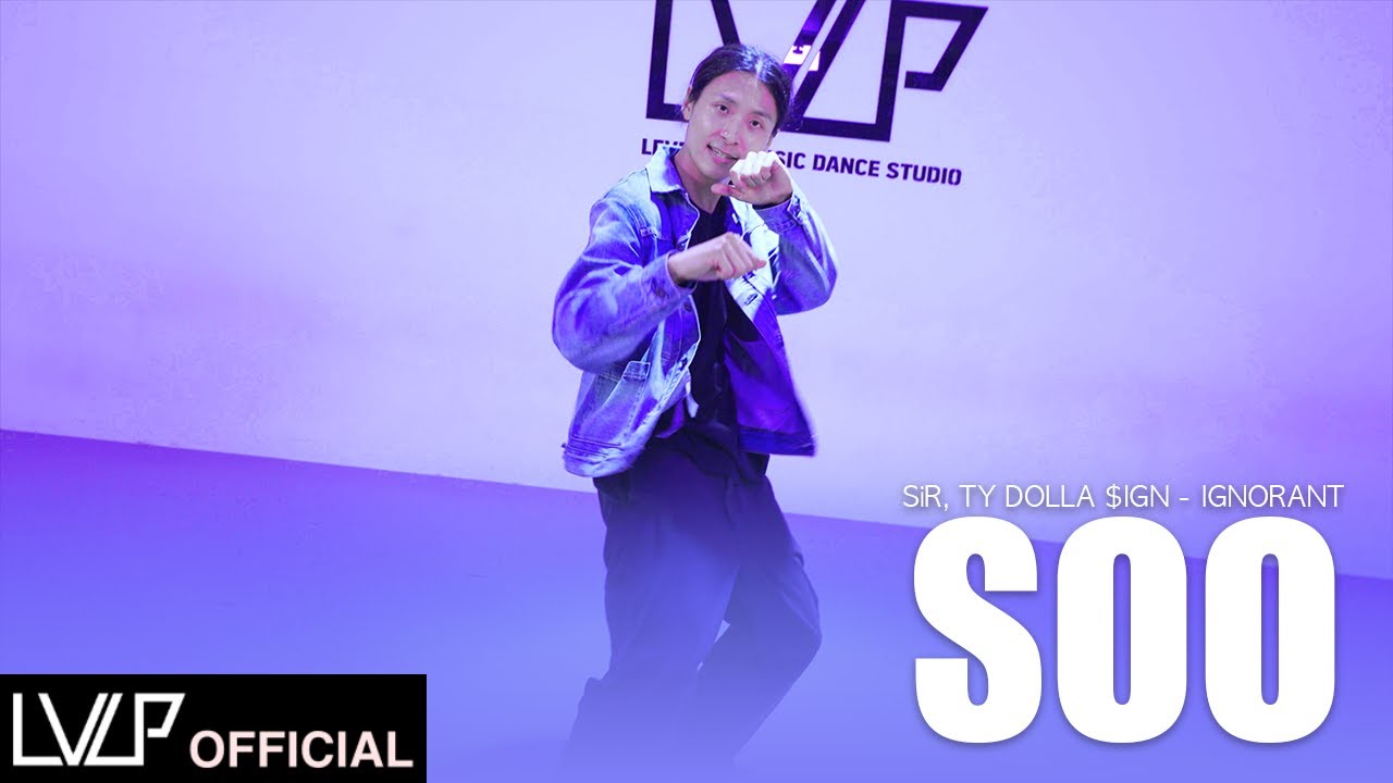 SiR & Ty Dolla $ign - IGNORANT / Choreography by SOO - YouTube