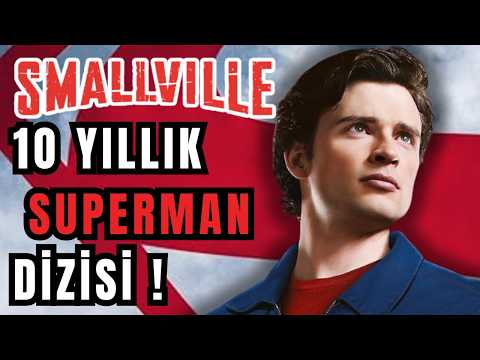 SMALLVILLE | 10 SEZONLUK SUPERMAN DİZİSİ İZLENİR Mİ?