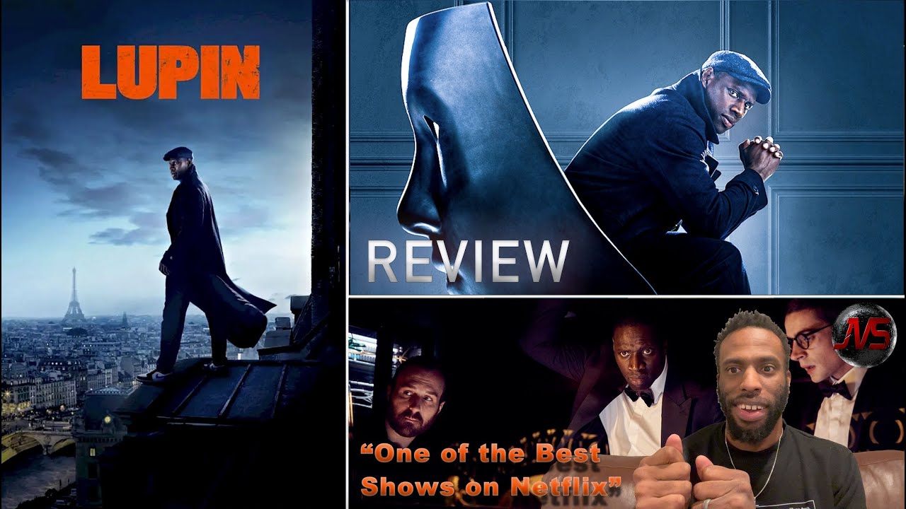 LUPIN (SEASON 1) Part 1 & 2 (Netflix) | REVIEW (Spoiler Free!) - YouTube