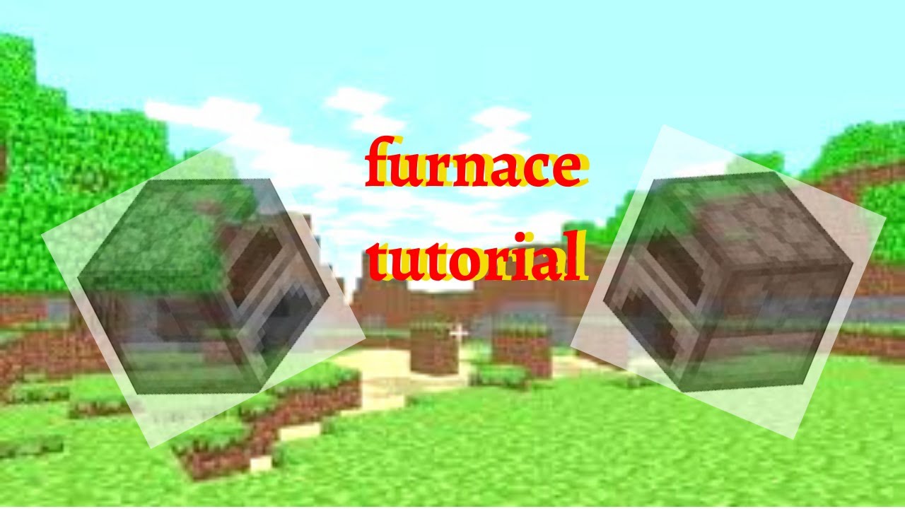Minecraft: Furnace Tutorial | How to cook in Minecraft? - YouTube