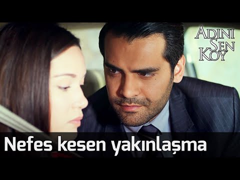 Nefes Kesen Yakınlaşma - Adını Sen Koy 205. Bölüm