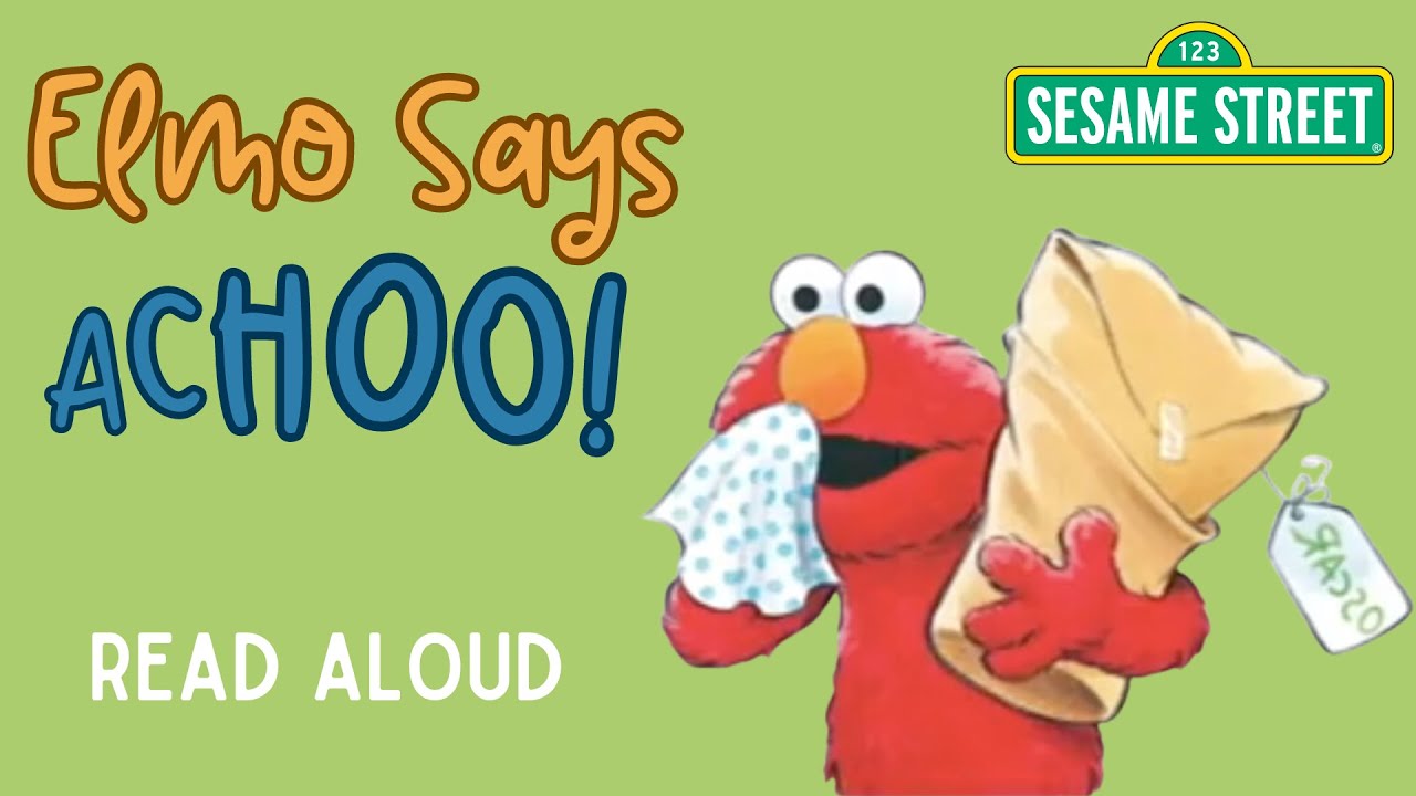 Sesame Street Read Aloud Book 🤧♥️ Elmo Says Achoo #elmo #sesamestreet # ...