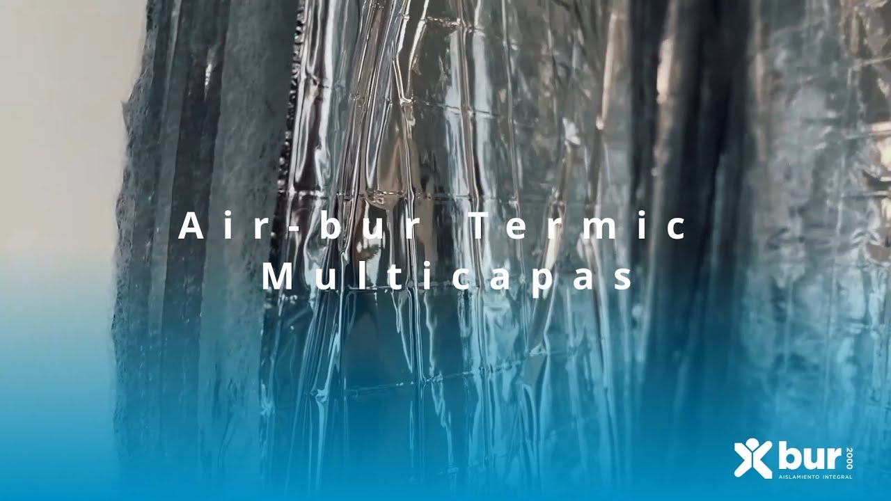 Air bur Termic Multicapas - YouTube