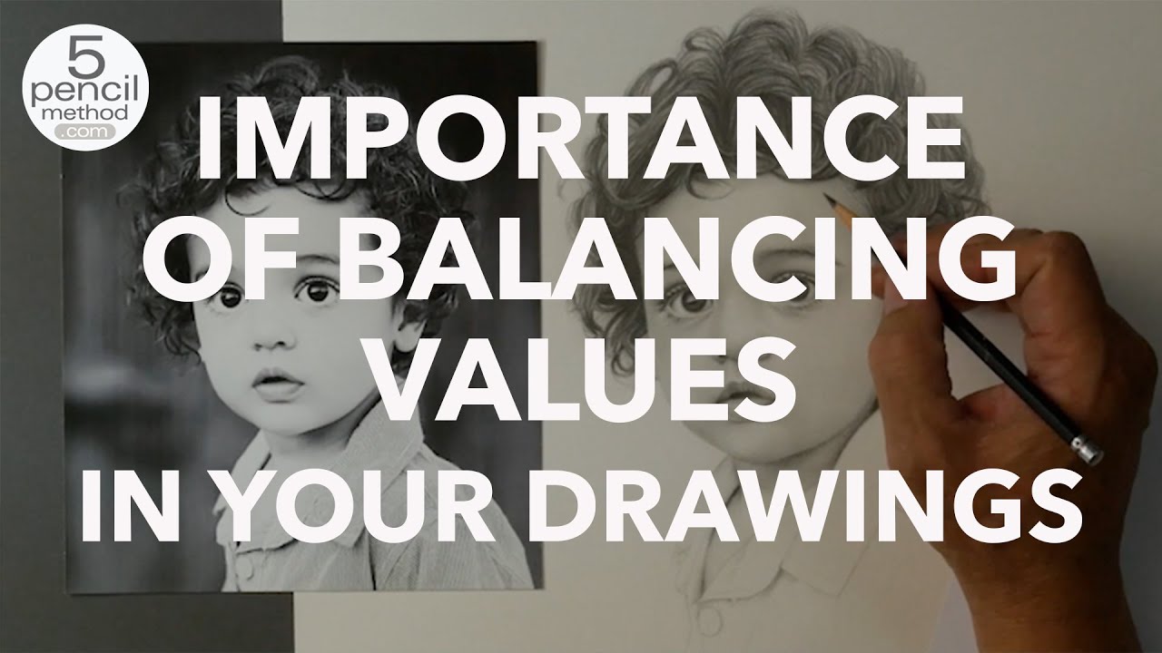 THE IMPORTANCE of BALANCING VALUES in Your Drawings - YouTube
