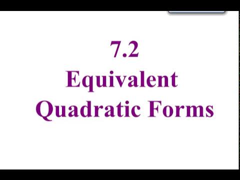 7 2 Equivalent Quadratic Forms - YouTube