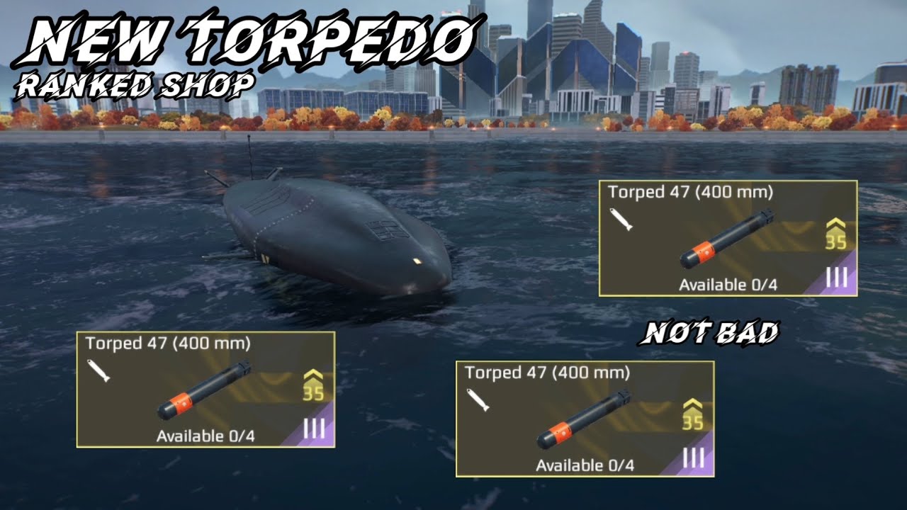 Torped 47 - New torpedo in the Ranked Shop ! Modern Warships - YouTube