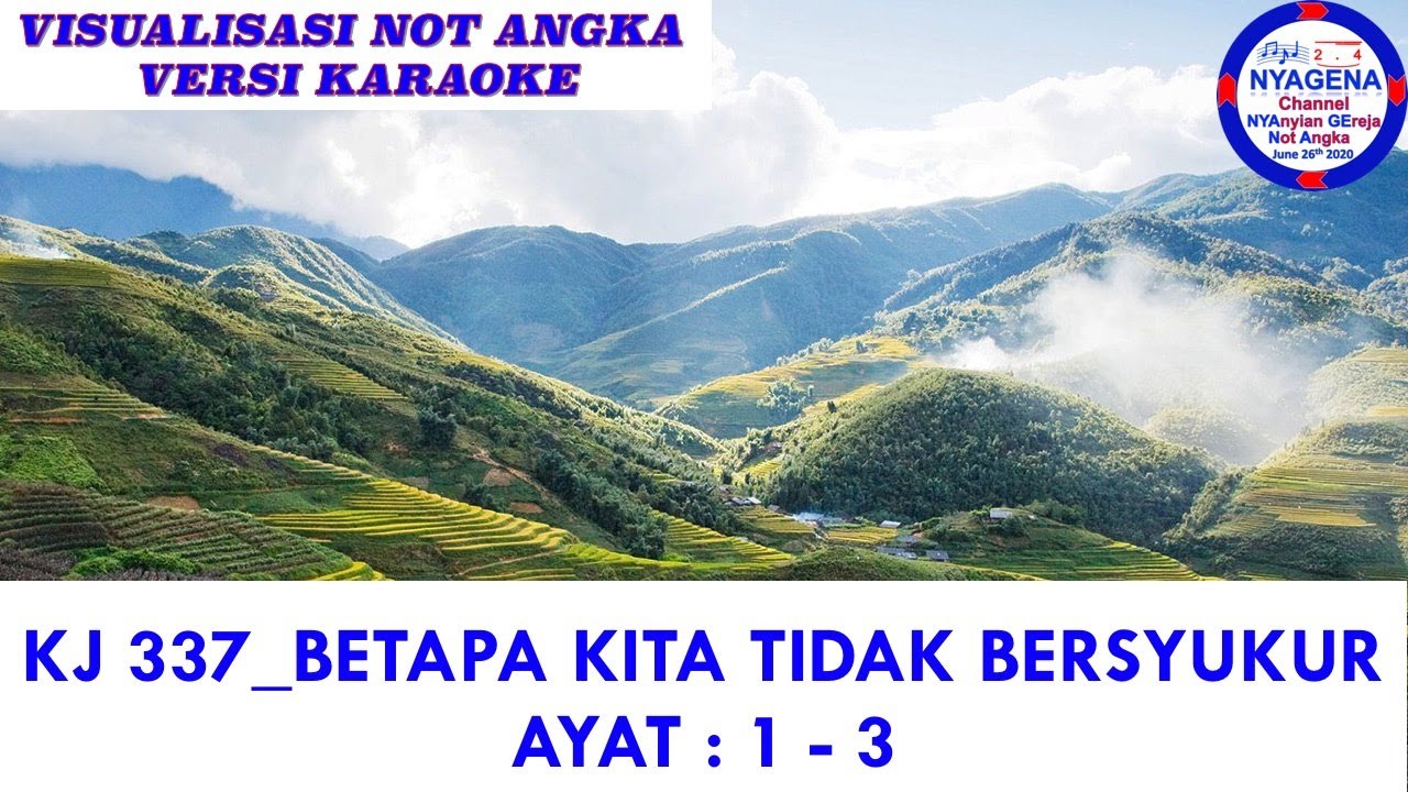 KJ 337 BETAPA KITA TIDAK BERSYUKUR NOT ANGKA - YouTube